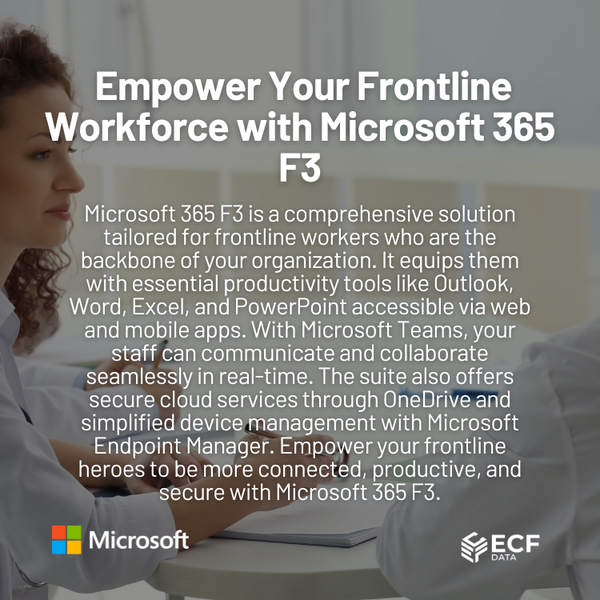 Microsoft 365 F3 License | Empower Your Frontline Workforce – ECF Cloud ...